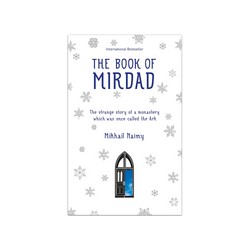 The Book Of Mirdad - The Strange Story Of A Monastery Which Was Once ...