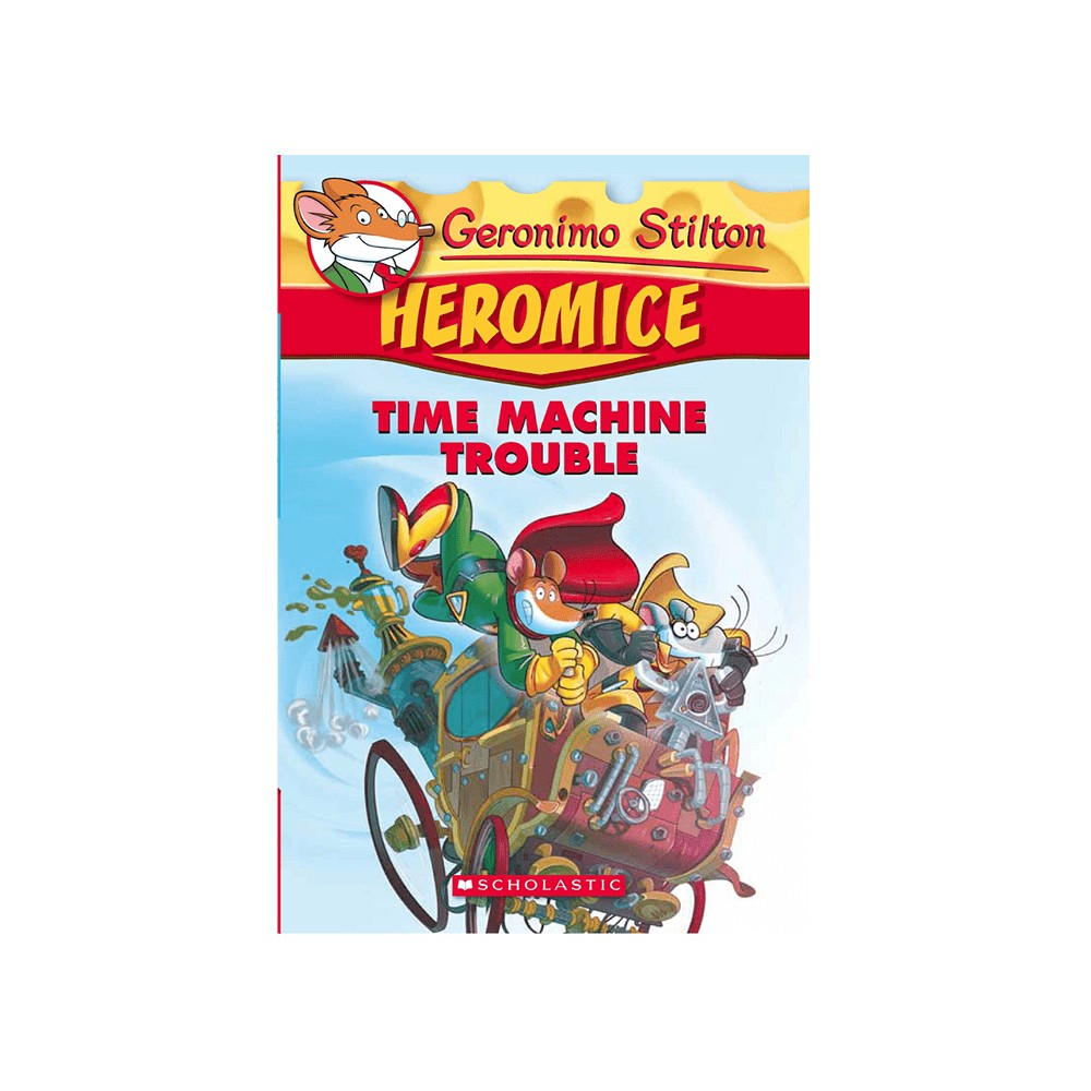 Geronimo Stilton - Heromice#07 Time Machine Trouble Price - Buy Online ...