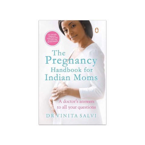 The Pregnancy Handbook For Indian Moms Price Buy Online At Best Price