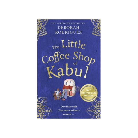 The Little Coffee Shop Of Kabul (10Th Anniversary Ed) Price - Buy ...