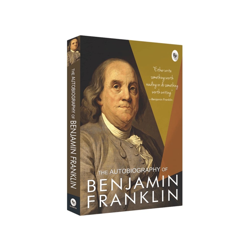 The Autobiography Of Benjamin Franklin Price - Buy Online at Best Price ...