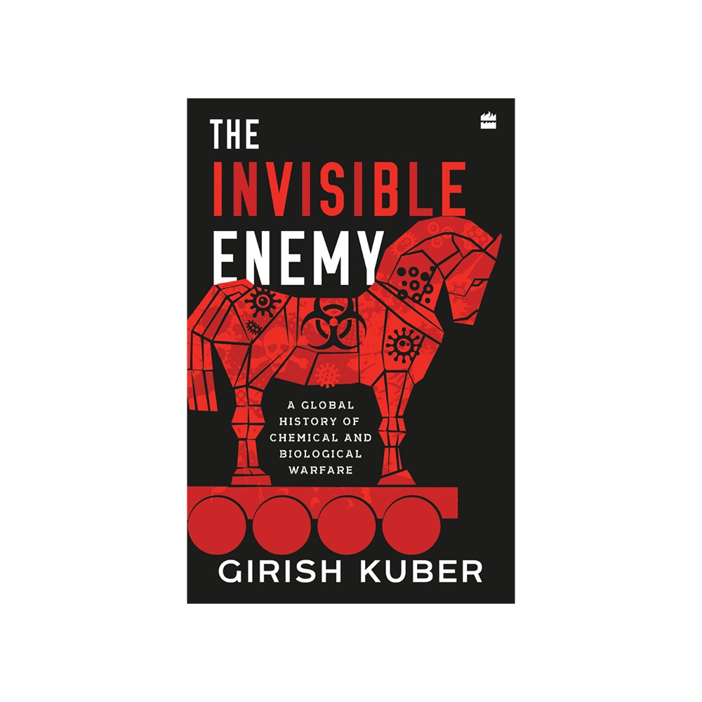 The Invisible Enemy - A Global Story Of Biological And Chemical Warfare ...