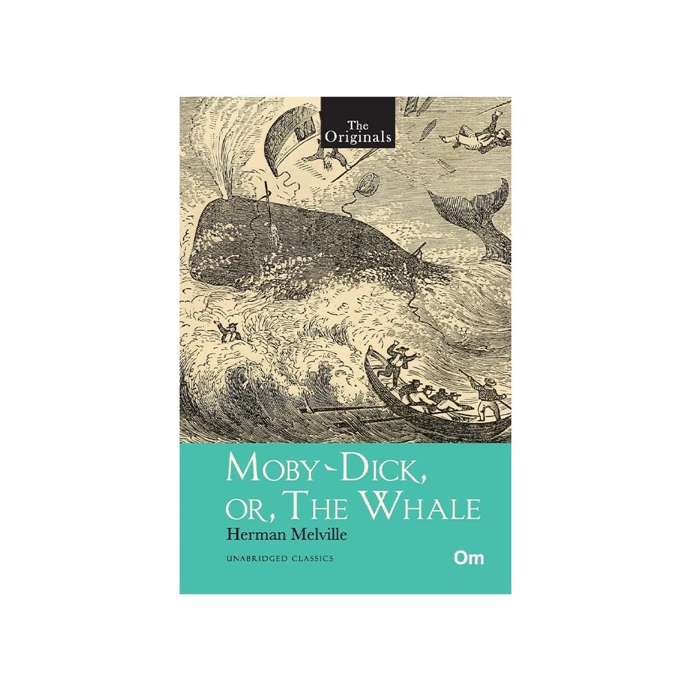The Originals Moby Dick Or The Whale (Unabridged Classics) Price - Buy ...