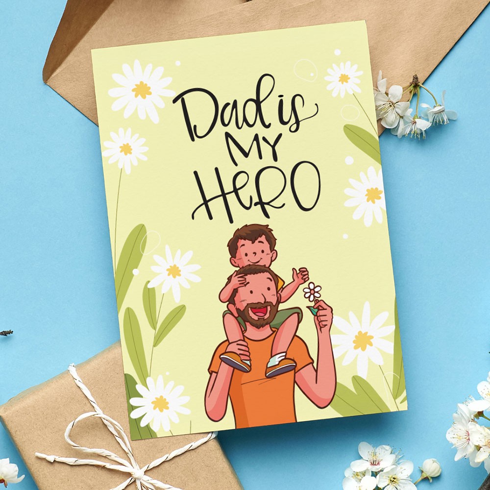 Mad Over Print - Dad Is My Hero Greeting Card Price - Buy Online at ...